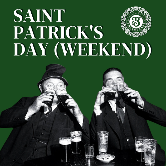 ST PATRICK'S DAY WEEKEND | SAT & SUN - MAR 16 & 17 | BOATROCKER BARREL ...